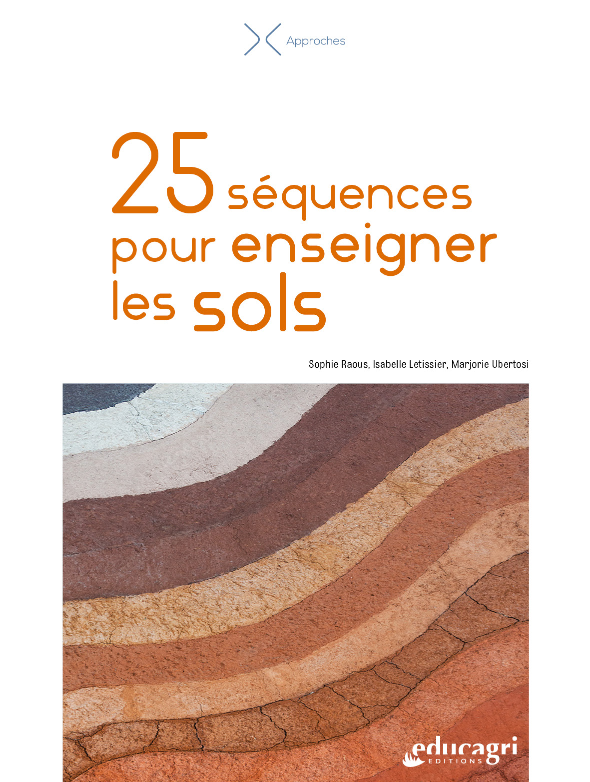 25 séquences pour enseigner les sols - AFES - Association Française ...